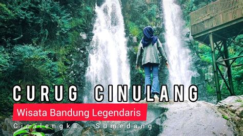 Curug Cinulang Wisata Hit Bandung Terbaru Youtube