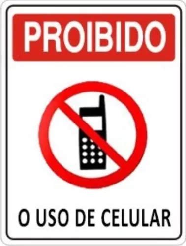 Placa Proibido O Uso De Celular Sinalização 30x20 à venda em Assis São