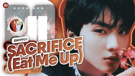 Enhypen Sacrifice Eat Me Up Line Distribution Youtube