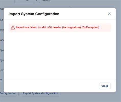 Import System Configuration Import Has Failed Invalid LOC Header