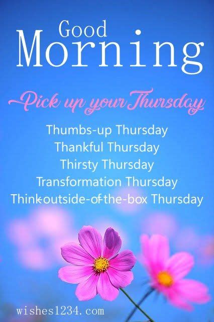 Good Morning Thursday Thursday Quotes Wishes Good Morning