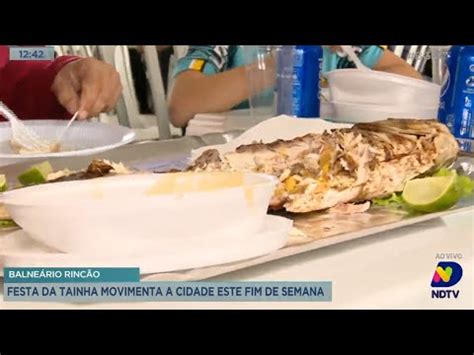 Balne Rio Rinc O Festa Da Tainha Movimenta A Cidade Este Fim De Semana