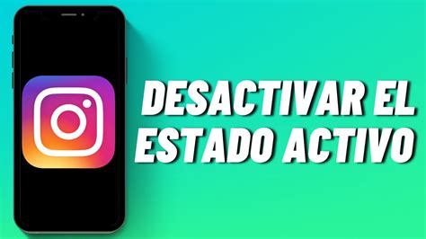 Cómo desactivar el estado activo en Instagram YouTube