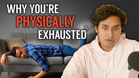 Why You Are Physically Exhausted All The Time Youtube