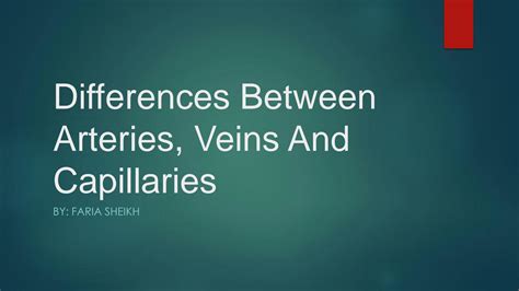 Solution Differences Between Arteries Veins And Capillaries Studypool