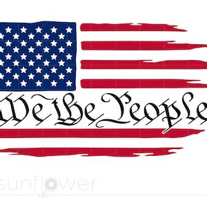 We The People American Flag Svg American Flag Svg We The People Svg