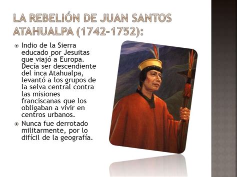 Rebelion De Juan Santos Atahualpa Linea De Tiempo Cachos E Outras Ondas