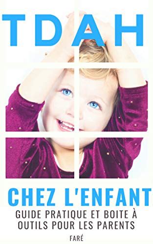 Télécharger TDAH chez lenfant guide pratique et boite à outils