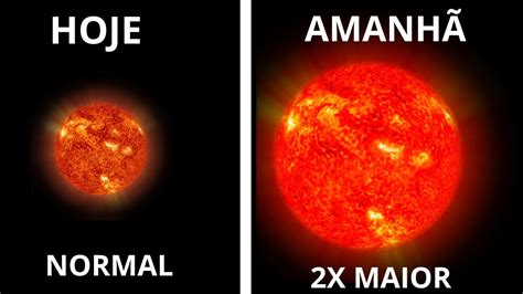 O Apocalipse Solar E Se O Sol Fosse Duas Vezes Maior Youtube