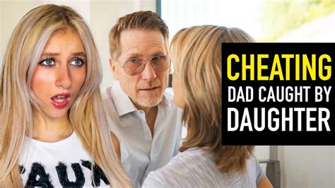 Teen Catches Dad Cheating What Happens Next Is Shocking Youtube