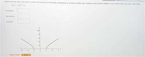 determine the open intervals on which the function is increasing decreasing or constant enter