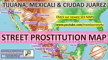 Tijuana Mexicali Ciudad Juarez Sex Whores Freelancer Streetworker