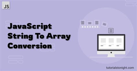 Javascript String To Array In 6 Ways