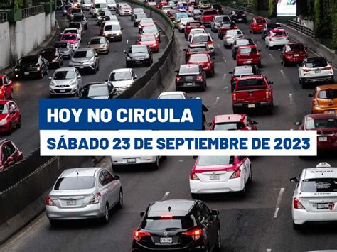Hoy No Circula Sabatino Del De Septiembre De En Cdmx Y Edomex