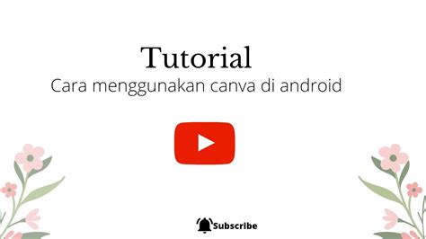 Cara Menggunakan Aplikasi Canva Di Android YouTube