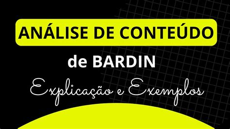 O Que E Como Fazer An Lise De Conte Do De Bardin Explica O E