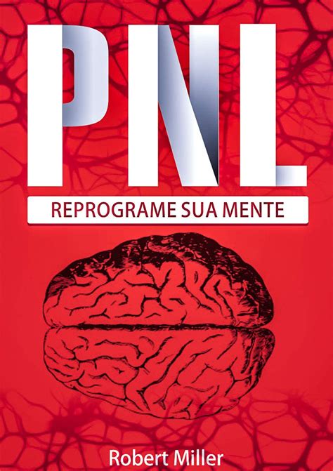 PNL Segredos Para Reprogramar Sua Mente Programação