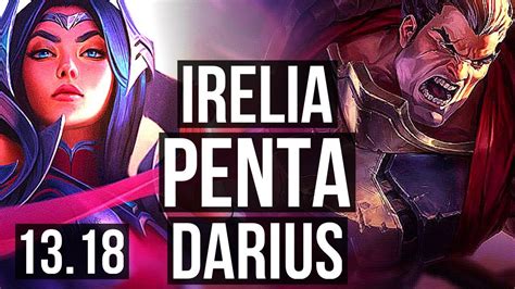 IRELIA Vs DARIUS TOP Penta 8 Solo Kills 1 6M Mastery 18 3 2