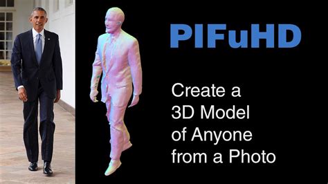 use pifuhd to create a 3d model of anyone from a single photo youtube