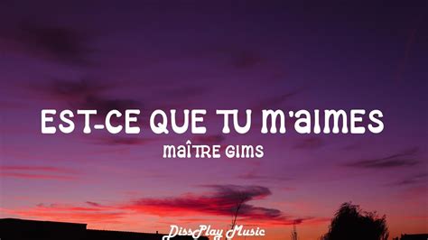 Maître Gims Est ce que tu m aimes lyrics English French YouTube