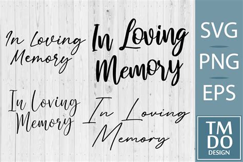 In Loving Memory Svg Memorial Svg Rip Graphic By TMDOdesign