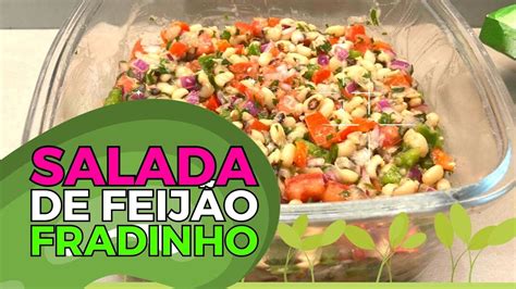 COMO FAZER SALADA de FEIJÃO FRADINHO SIMPLES YouTube