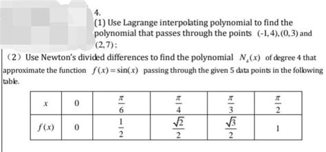 solved 4 1 use lagrange interpolating polynomial to find