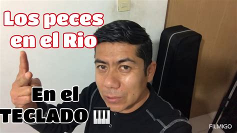 Cómo tocar los peces en el río en el teclado muy fácil YouTube