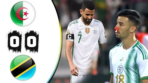 Algeria Vs Tanzania Youtube