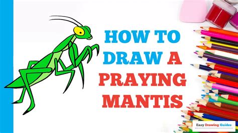 Cómo dibujar una mantis religiosa en unos sencillos pasos tutorial de