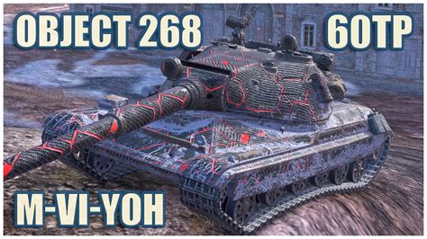 Object 268 60TP M VI Yoh WoT Blitz Gameplay YouTube
