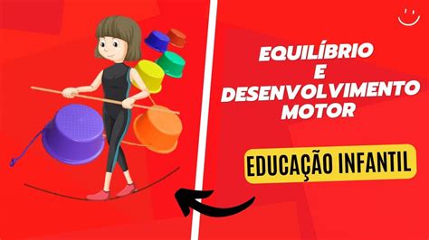 Aula de Equilíbrio e desenvolvimento motor para Maternal 1 YouTube