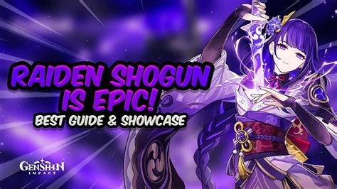 COMPLETE RAIDEN SHOGUN GUIDE Best Raiden Build Artifacts Weapons