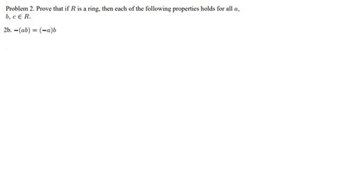 solved problem 2 prove that if r is a ring then each of
