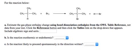Solved For The Reaction Below Estimate The Gas Phase Ent Chegg