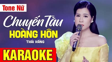 KARAOKE Chuyến Tàu Hoàng Hôn Thái Hằng Tone Nữ Cực Hay YouTube
