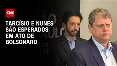 Tarcísio e Nunes são esperados em ato de Bolsonaro BASTIDORES CNN
