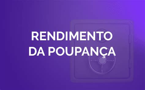 Simulador de Rendimento da Poupança 2024 Grátis