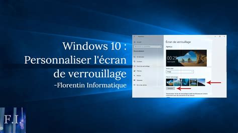 Comment personnaliser l écran de verrouillage de Windows 10 YouTube