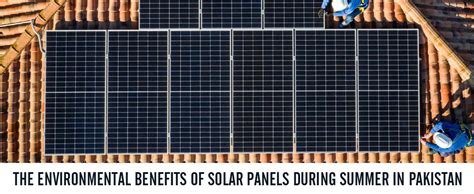 Environmental Benefits Of Solar Panels In Pakistan Maxpower