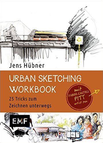 Ein Jahr Urban Sketching Das Workbook Tricks Zum Zeichnen