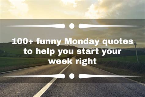 100 Funny Monday Quotes To Help You Start Your Week Right Legit Ng