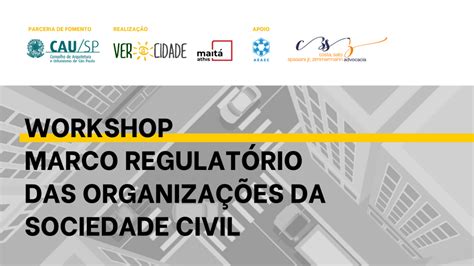 Workshop Marco Regulat Rio Das Organiza Es Da Sociedade Civil
