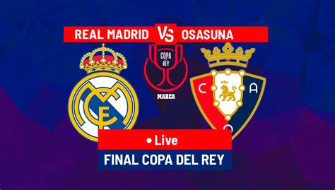 Osasuna 1 2 Real Madrid Goals And Highlights Copa Del Rey Final 22 23