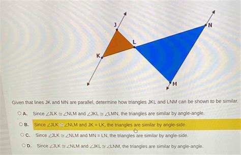 solved given that lines jk and mn are parallel determine how triangles jkl and lnm can be
