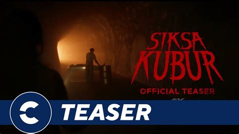Official Teaser Trailer SIKSA KUBUR Cinépolis Indonesia YouTube