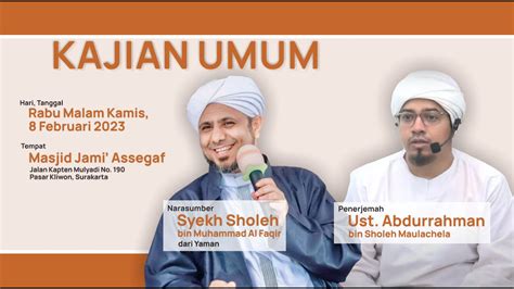 Kajian Umum Syekh Sholeh Bin Muhammad Al Faqir Yaman Masjid Jami