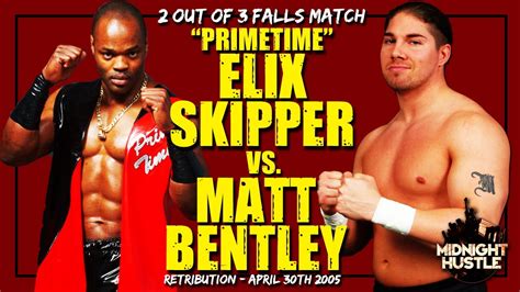 2 Out Of 3 Falls Match Elix Skipper Vs Matt Bentley April 2005
