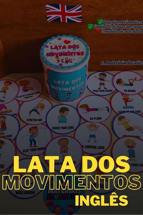 LATA DOS MOVIMENTOS INGLÊS Inglês Atividades de ingles Aulas de inglês