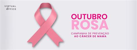 Outubro Rosa história e impacto da campanha que salva vidas Virtual